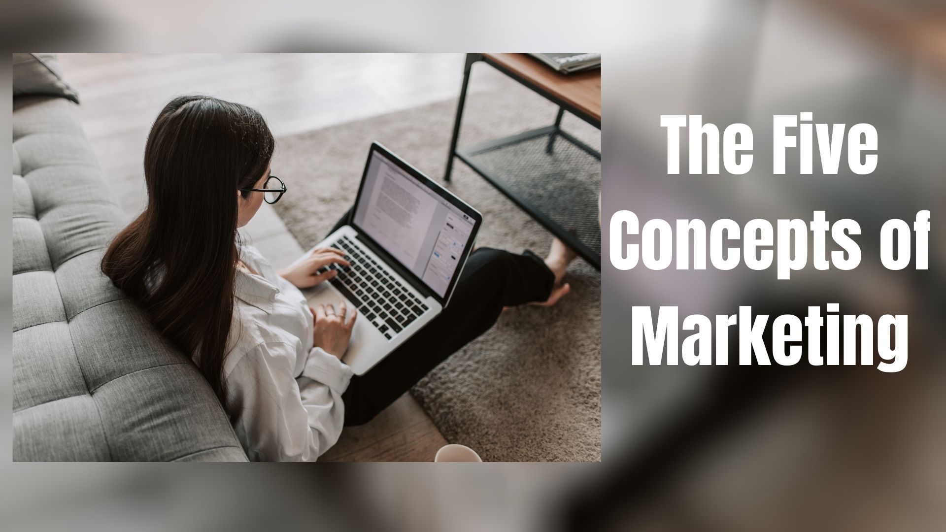 Top 5 Concepts of Marketing [Must read] | Archlite